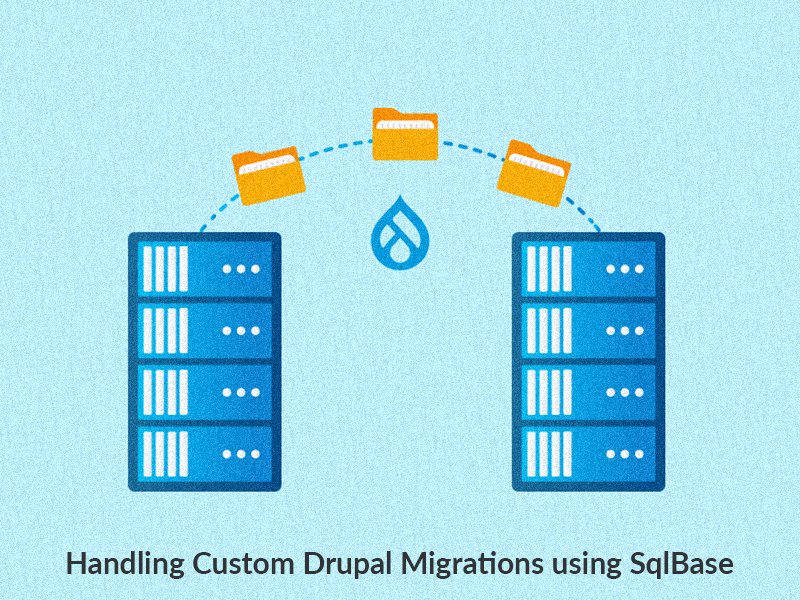 Handling Custom Drupal Migrations Using Sqlbase Specbee
